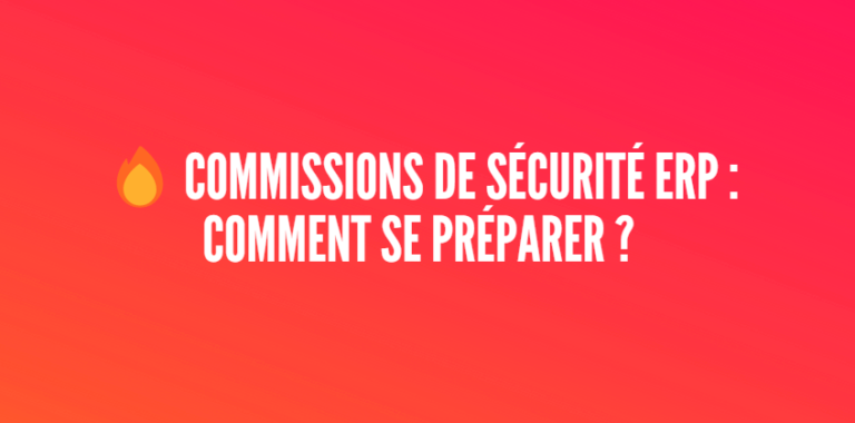 Comment préparer sa Commissions de sécurité ? – Adapsa